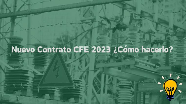 Nuevo Contrato CFE 2024 ¿Cómo hacerlo?